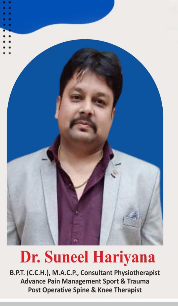 Book Physiotherapist Appointment. Book Doctor Counsultaion of Dr. Suneel Hariyana - Physiotherapist.